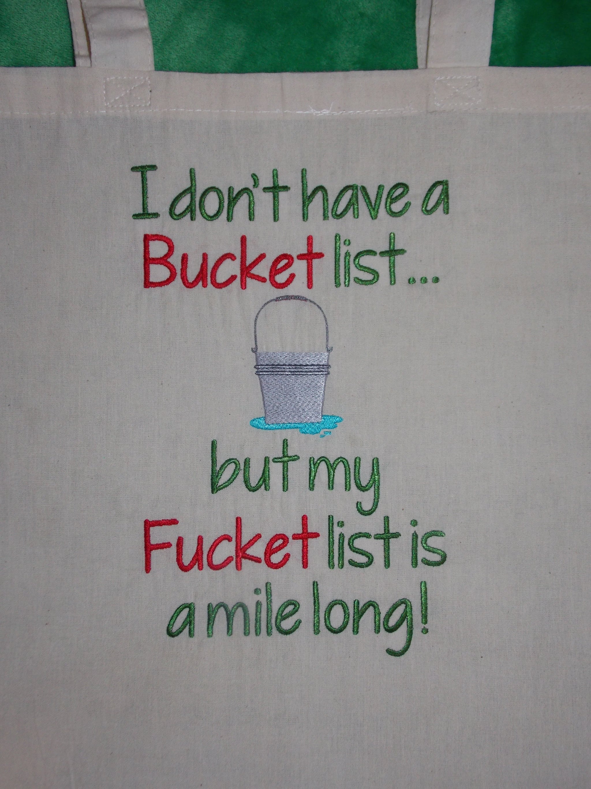 I Don't Have a Bucket List Embroidery design 5x7 & 6x10 – Sew it Begins ...