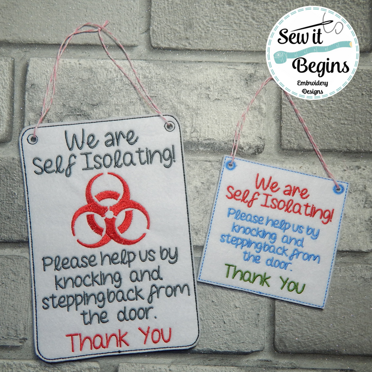 Self Isolating Hanging Door Sign (5x7 & 4x4) – Sew it Begins Embroidery