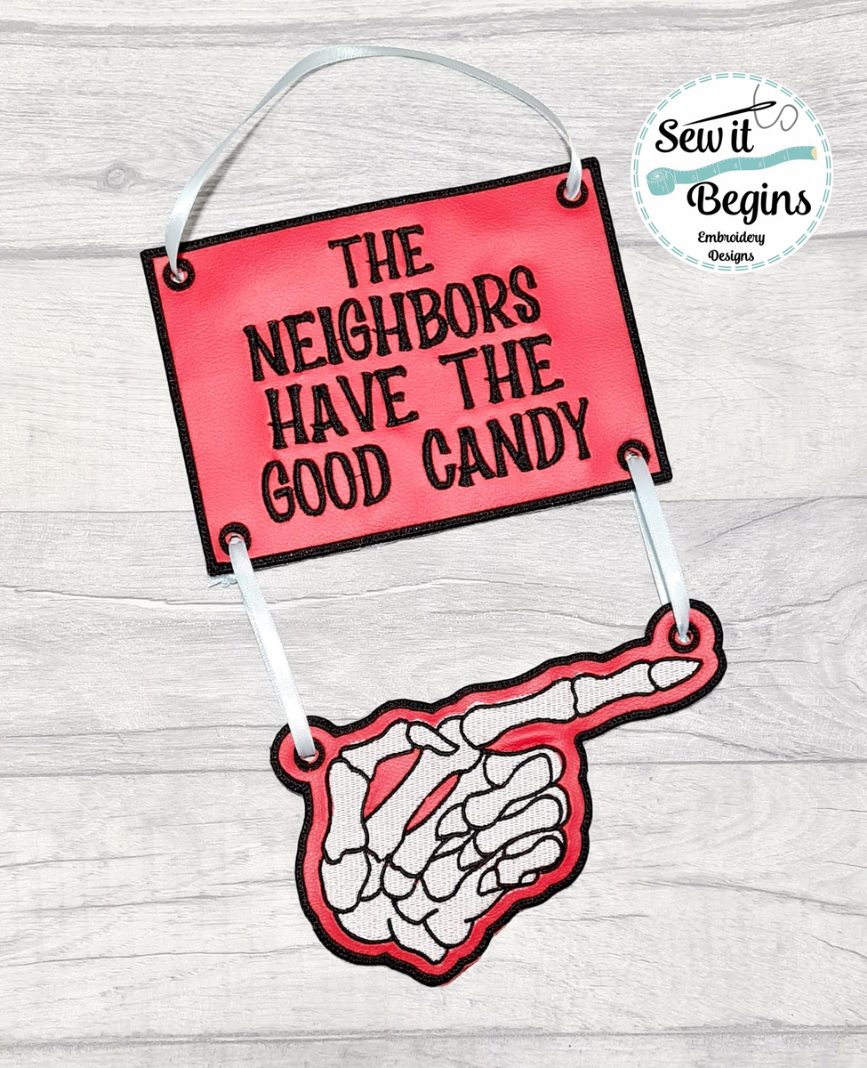 The Neighbors Have The Good Candy Skeleton Hanging Door Sign 4x4 5x7 ...